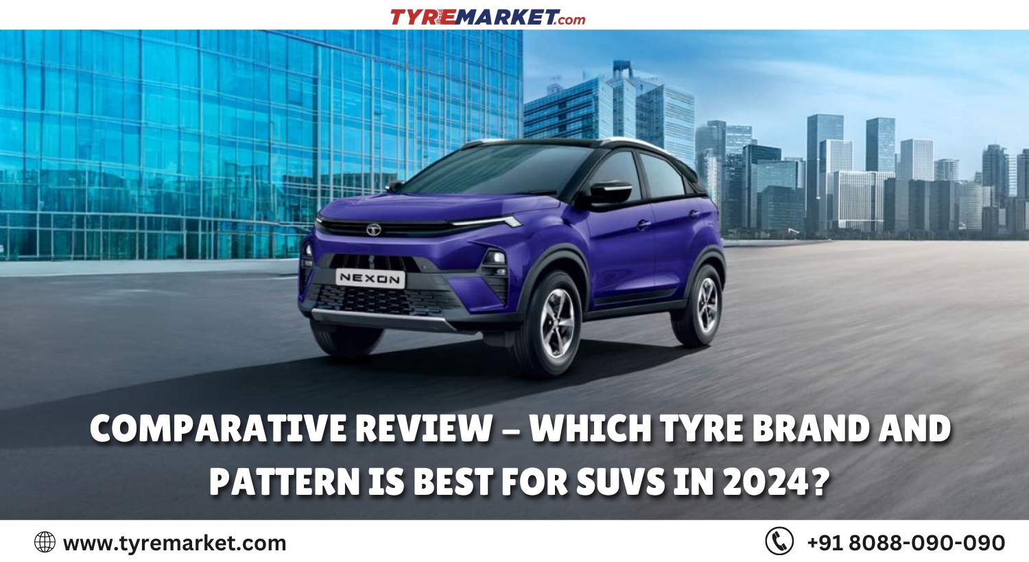 Best Tyre Brands & Patterns for SUVs in 2025: A Comparative Review