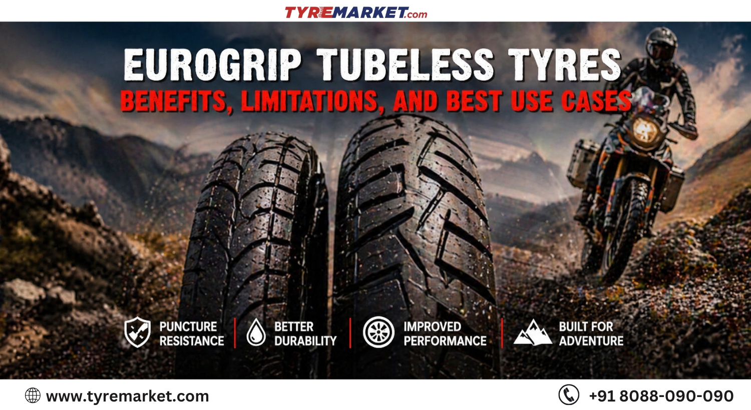 Eurogrip Tubeless Tyres: Benefits, Limitations & Best Uses